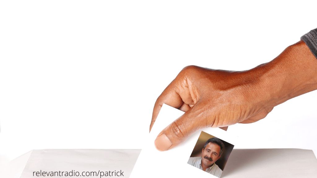 How Patrick thinks about voting as a Catholic - Relevant Radio