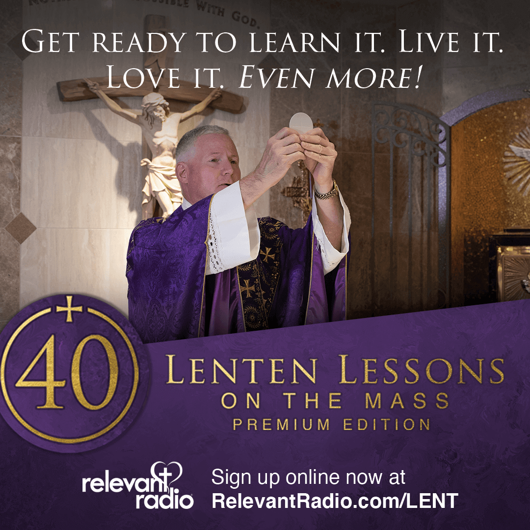 Preparing for Lent - Relevant Radio